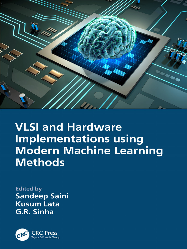 Saini S.vlsi and Hardware Implementations..Learning Methods 2022 | PDF | Field Programmable Gate ...