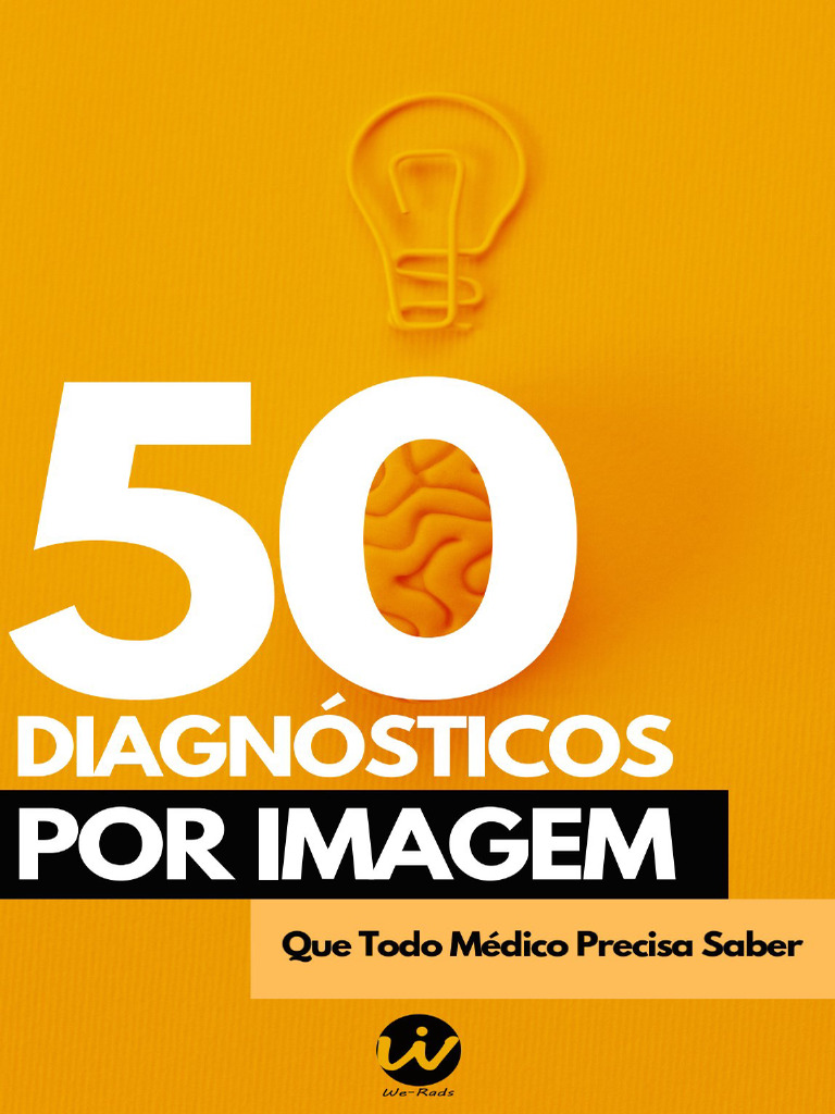 50 Diagnósticos Por Imagem Que Todo Médico Deve - 240725 - 164931 | PDF