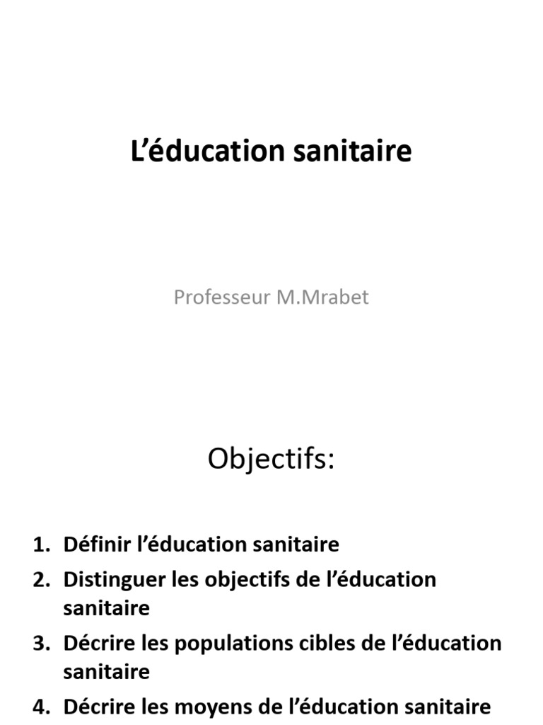 Définition et objectifs de l'éducation sanitaire | PDF | Promotion de ...