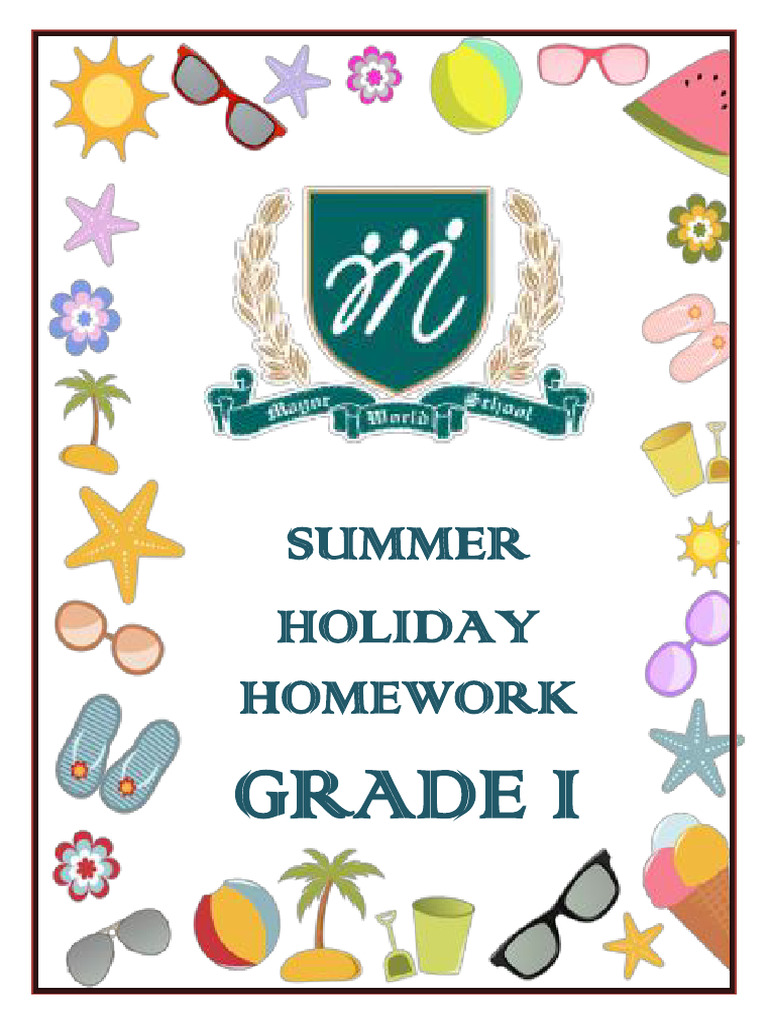 Grade I Summer Holiday Homework Guide | PDF