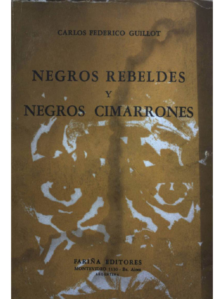 Negros Rebeldes y Negros Cimarrones 1961 | PDF