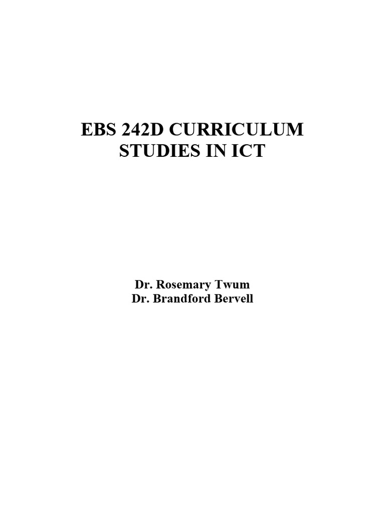 EBS 242D - EIT212D Curriculum Studies in ICT Edited | PDF | Curriculum ...