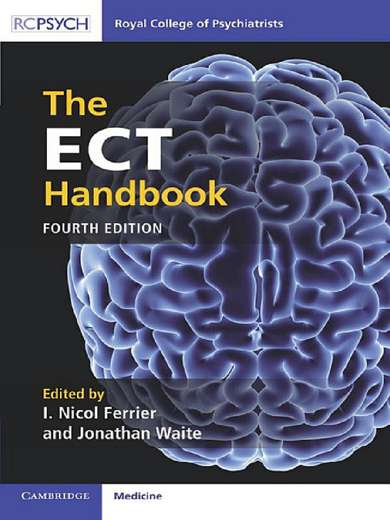 The ECT Handbook - 4th - Edition | PDF | Electroconvulsive Therapy ...