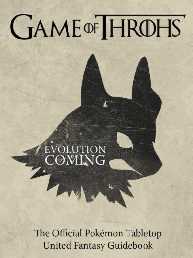 Pokemon Tabletop United - Game-of-Throhs | PDF | Fantasy | Steampunk