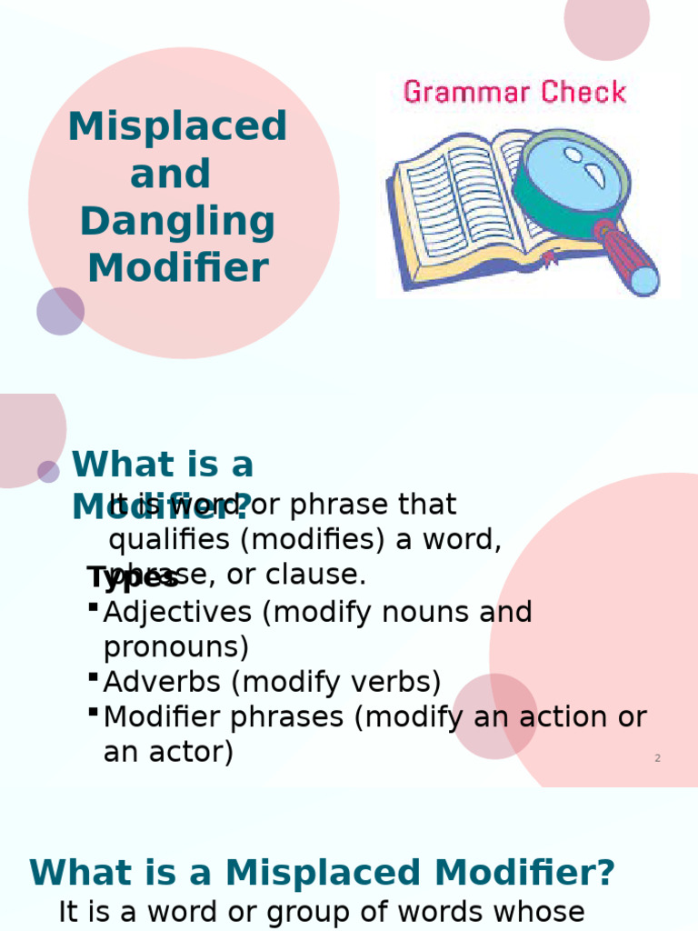 Misplaced and Dangling Modifier | PDF | Adverb | Phrase