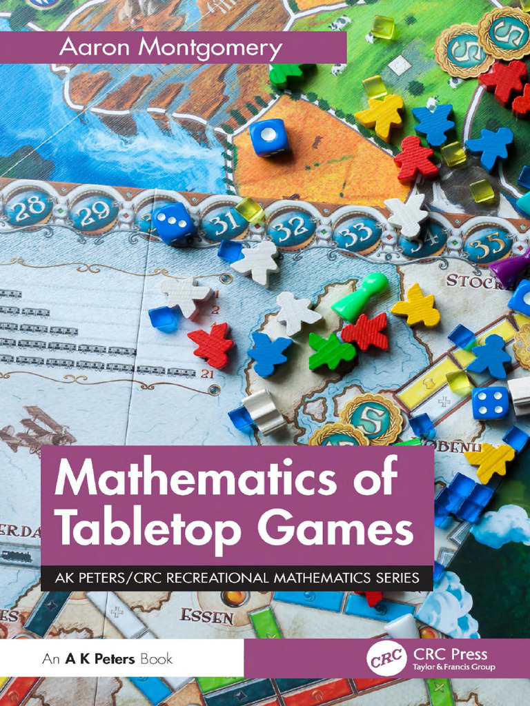Mathematics of Tabletop Games (Aaron Montgomery) (Z-Library) | PDF ...