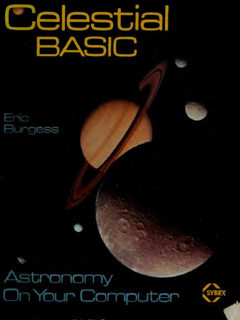 Celestial BASIC Astronomy On Your Computer Burgess Eric Rev Ed Berkeley ...