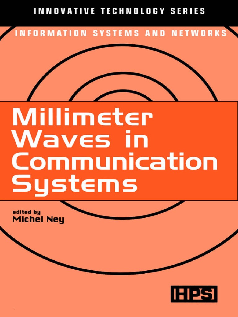 Michel Ney Millimeter Waves in Communication Systems (Innovative ...