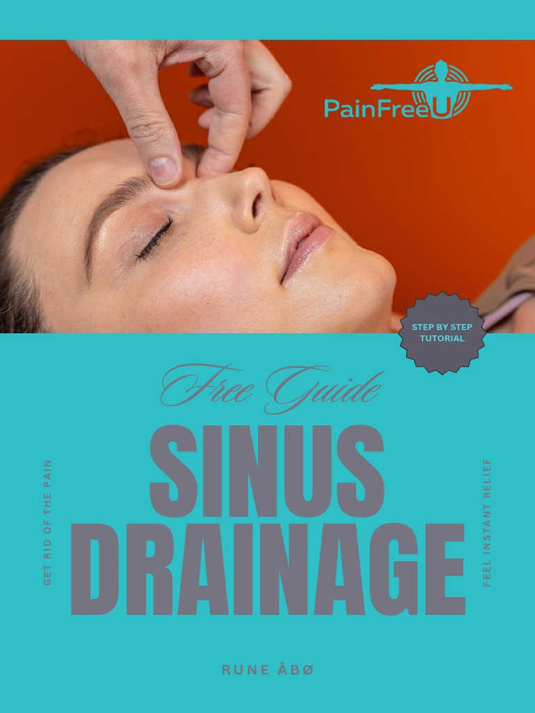 Sinus Drainage Relief Tutorial Guide | PDF | Causes Of Death | Nervous ...