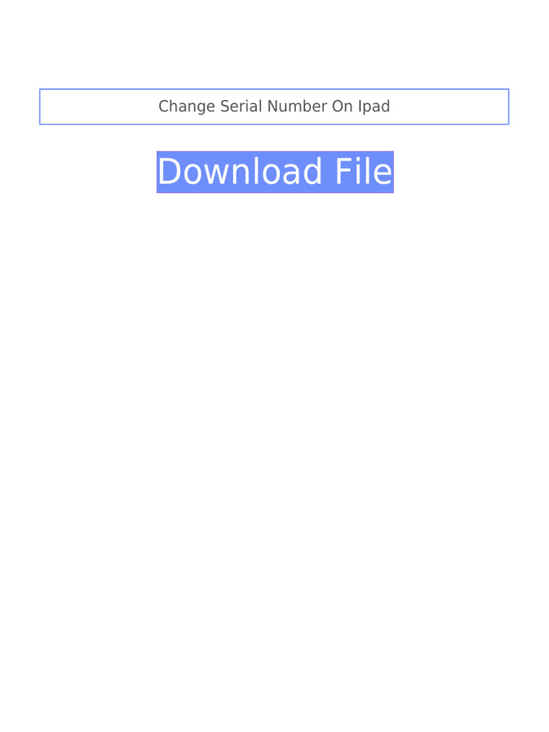 Change Serial Number On Ipad | PDF | Computers
