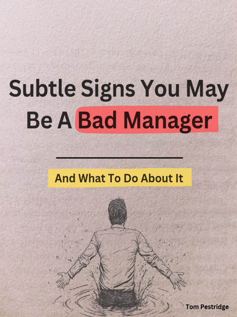 Subtle Signs You May Be A Bad Manager | PDF | Motivation | Motivational