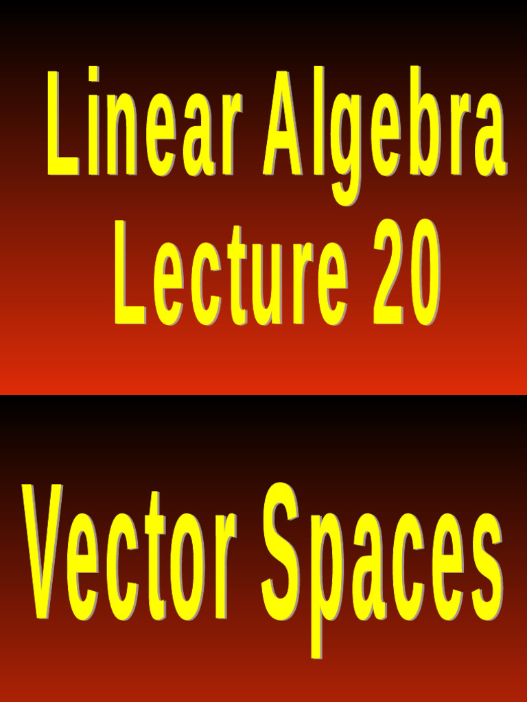 Lecture 20 Pdf Vector Space Linear Subspace 7992