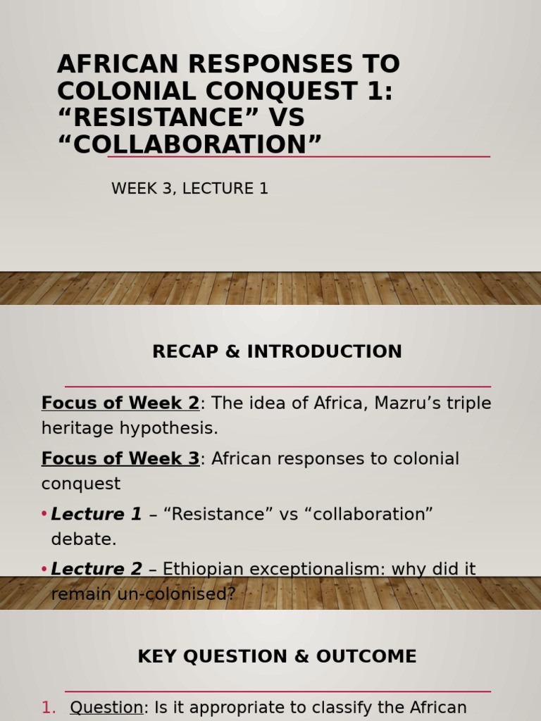 Week 3 Lecture 1 - African Responses To Colonial Conquest | PDF | Africa