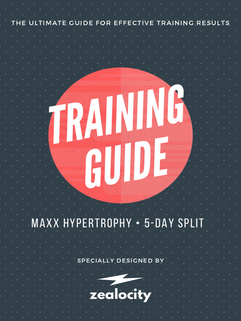 5-Day Max Hypertrophy Training Guide | PDF | Strength Training | Weight