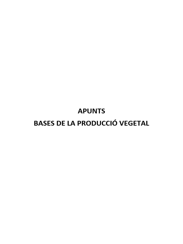Apunts de Bases de La Producció Vegetal | PDF