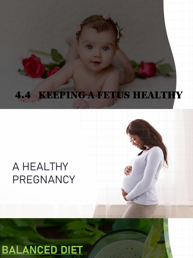 4.4 Keeping A Fetus Healthy | PDF | Addiction | Tobacco Smoking