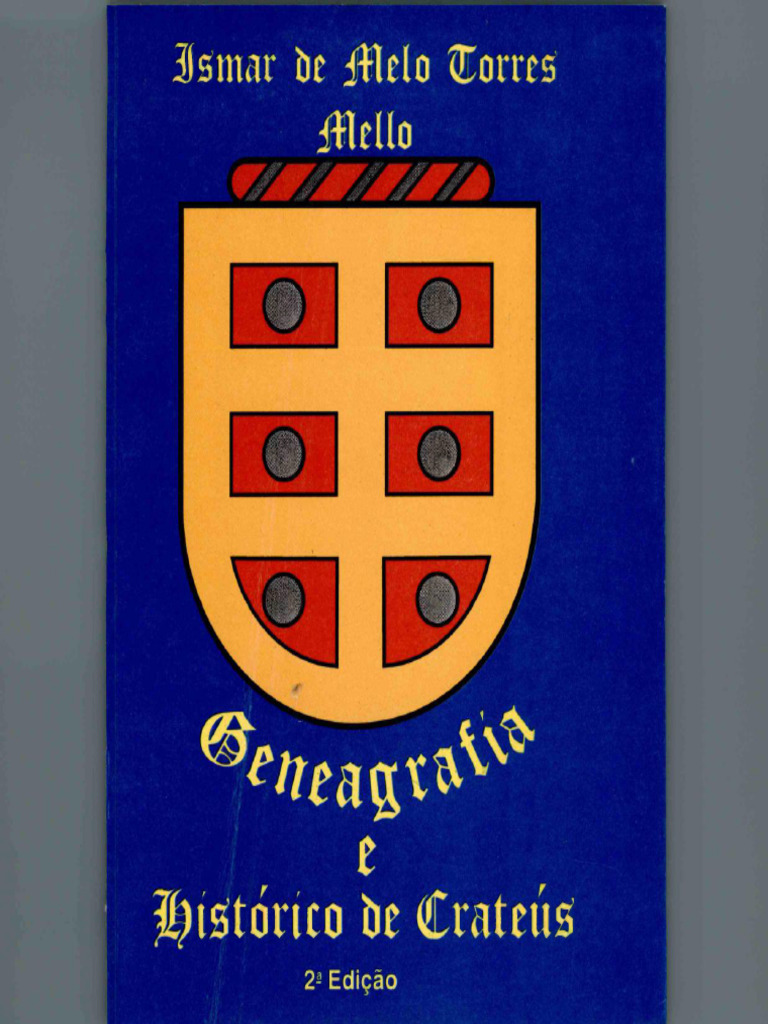 Ismar de Melo Torres - Geneagrafia e Hist Cratheus - 240330 - 205542 ...