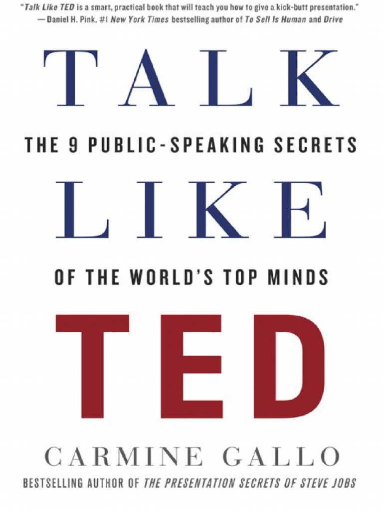 Talk Like TED The 9 Public-Speaking Secrets of The World's Top Minds B ...