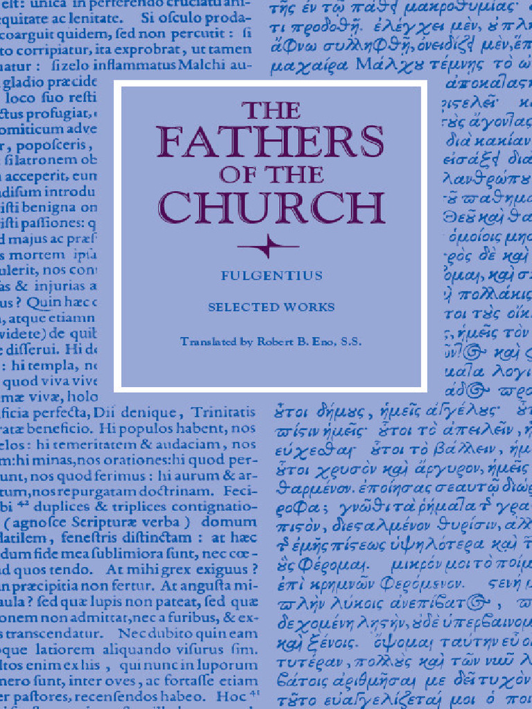 (The Fathers of The Church 95) Fulgentius, Robert B. Eno (Transl ...