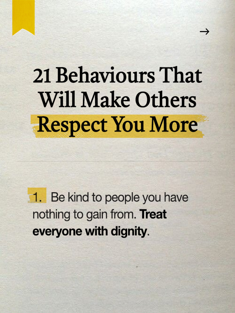 21 Behaviours That Will Make Others Respect You More | PDF