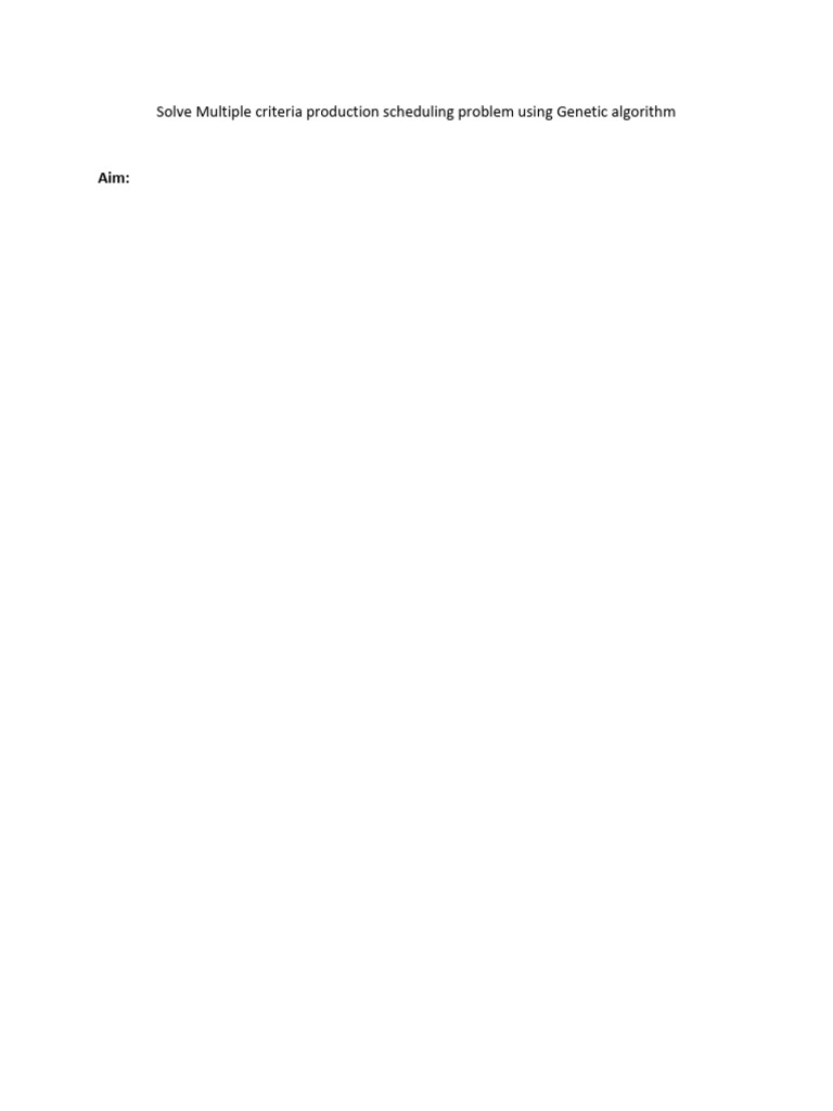 Solve Multiple Criteria Production Scheduling Problem Using Genetic Algorithm | PDF | Genetic ...