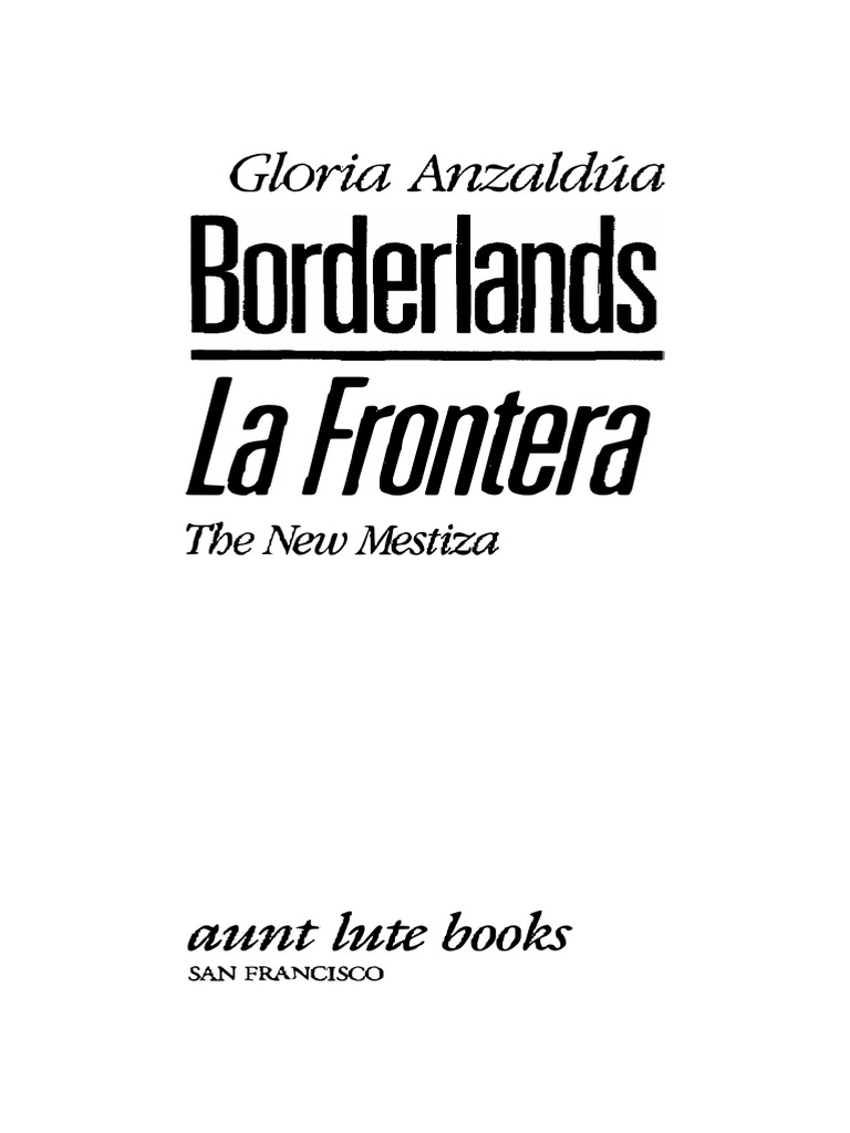 Borderlands: A New Mestiza's Journey | PDF
