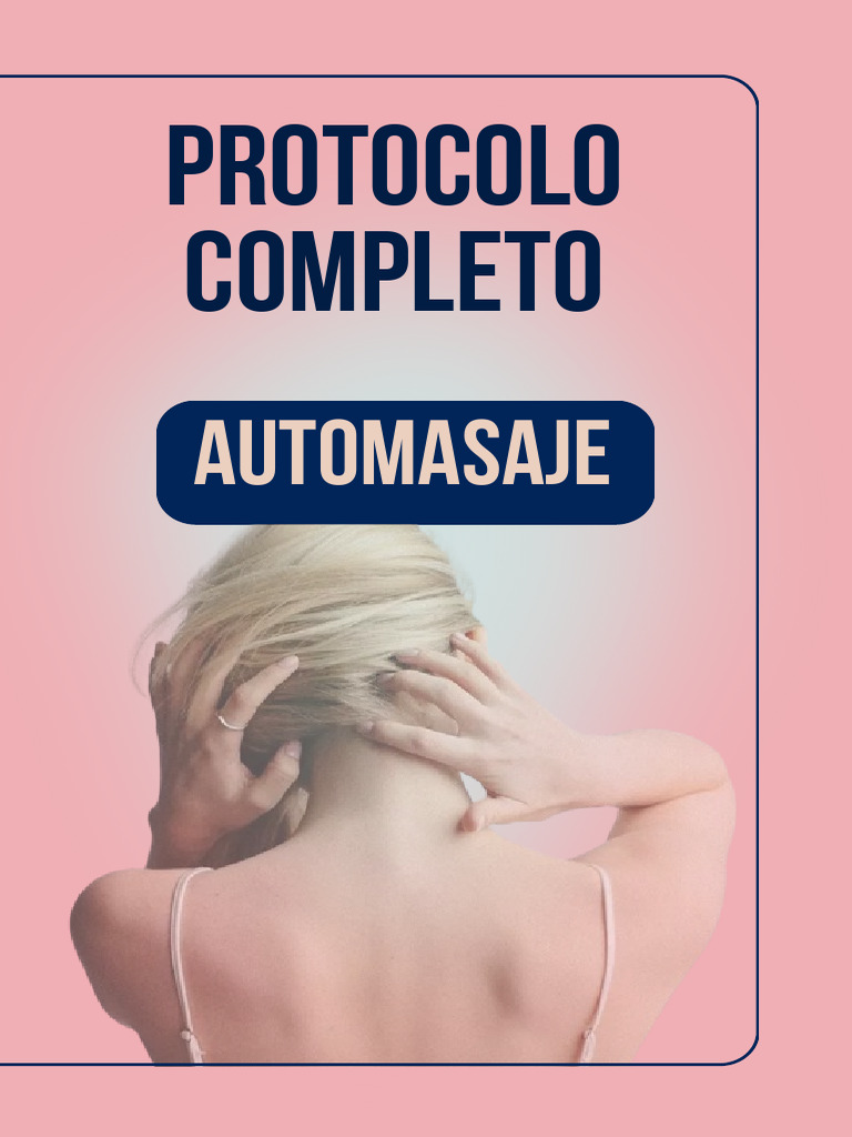 Protocolo+Completo+de+Automasaje | PDF | Mano | Hombro