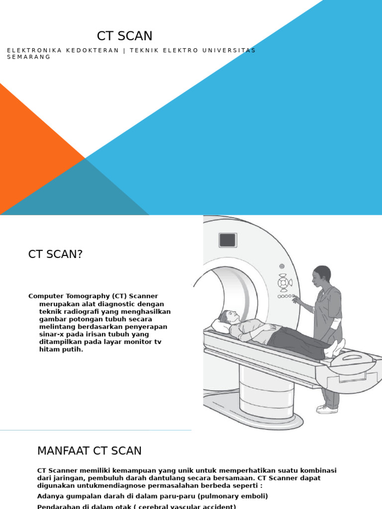 Manfaat dan Sejarah CT Scan | PDF | Metode & Bahan Ajar | Sains ...