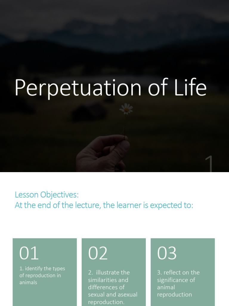 perpetuation-of-life | PDF | Reproduction | Sexual Reproduction
