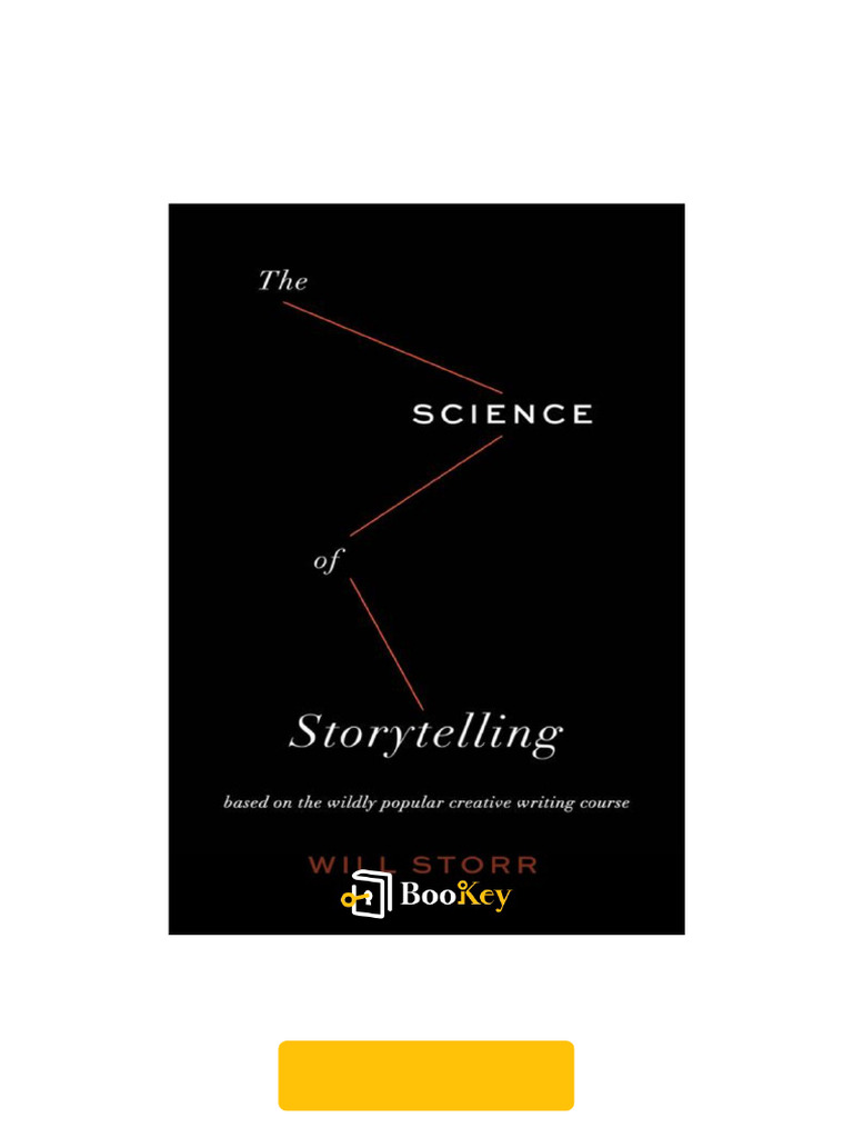The Science of Storytelling Summary | PDF | Narrative | Storytelling