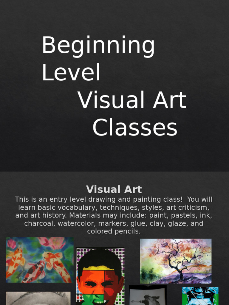 Entry-Level Visual Arts Classes Overview | PDF | Graphic Design | Paintings
