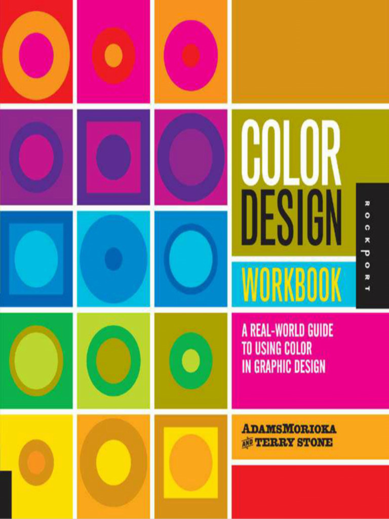 Color Design Workbook A Real World Guide To Using Color in Graphic | PDF