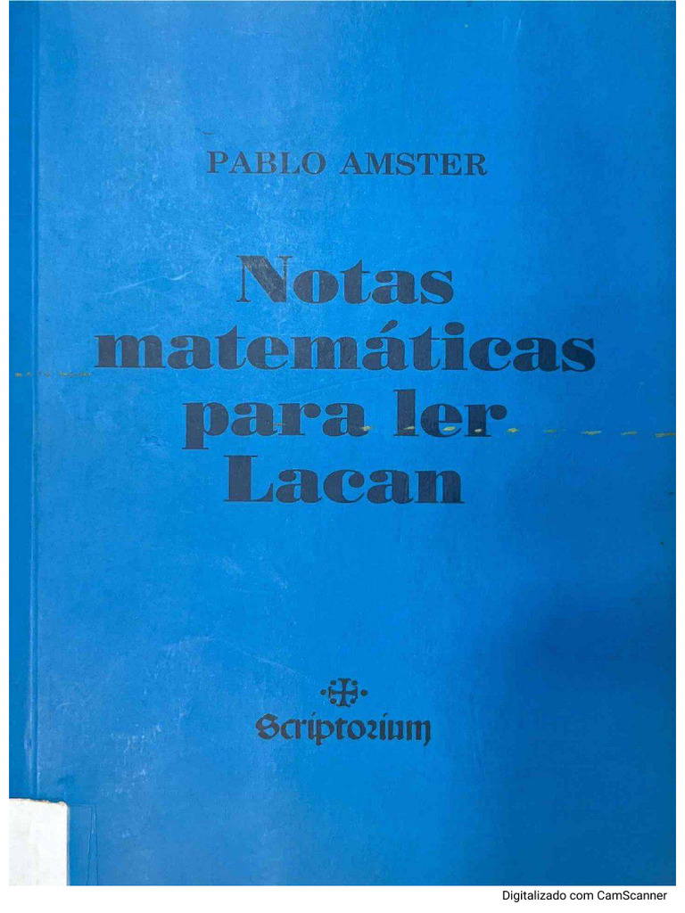 Notas Matematicas para Ler Lacan - Pablo Amster | PDF