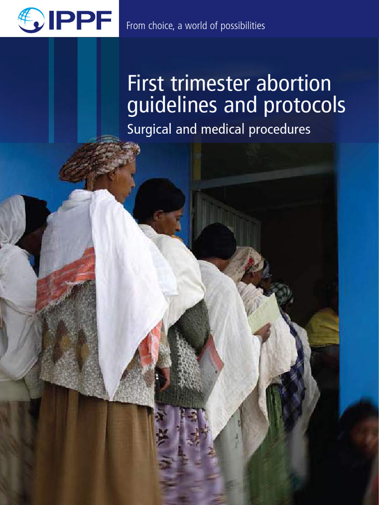First Trimester Abortion. Guidelines and Protocols, IPPF | PDF | Abortion | Medicine
