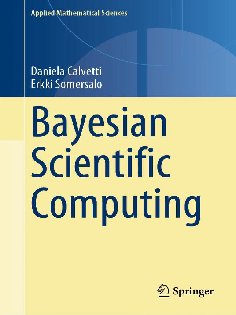 (Applied Mathematical Sciences 215) Daniela Calvetti, Erkki Somersalo - Bayesian Scientific ...