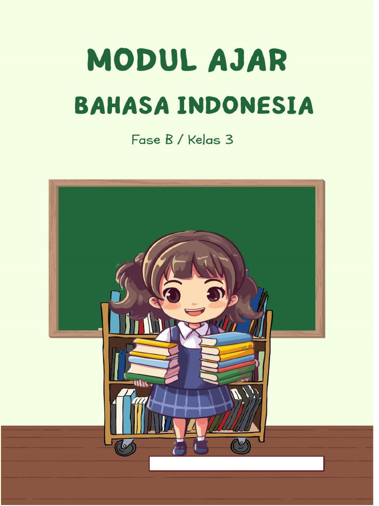 Modul Ajar Bahasa Indonesia Fase B Kelas 3A | PDF