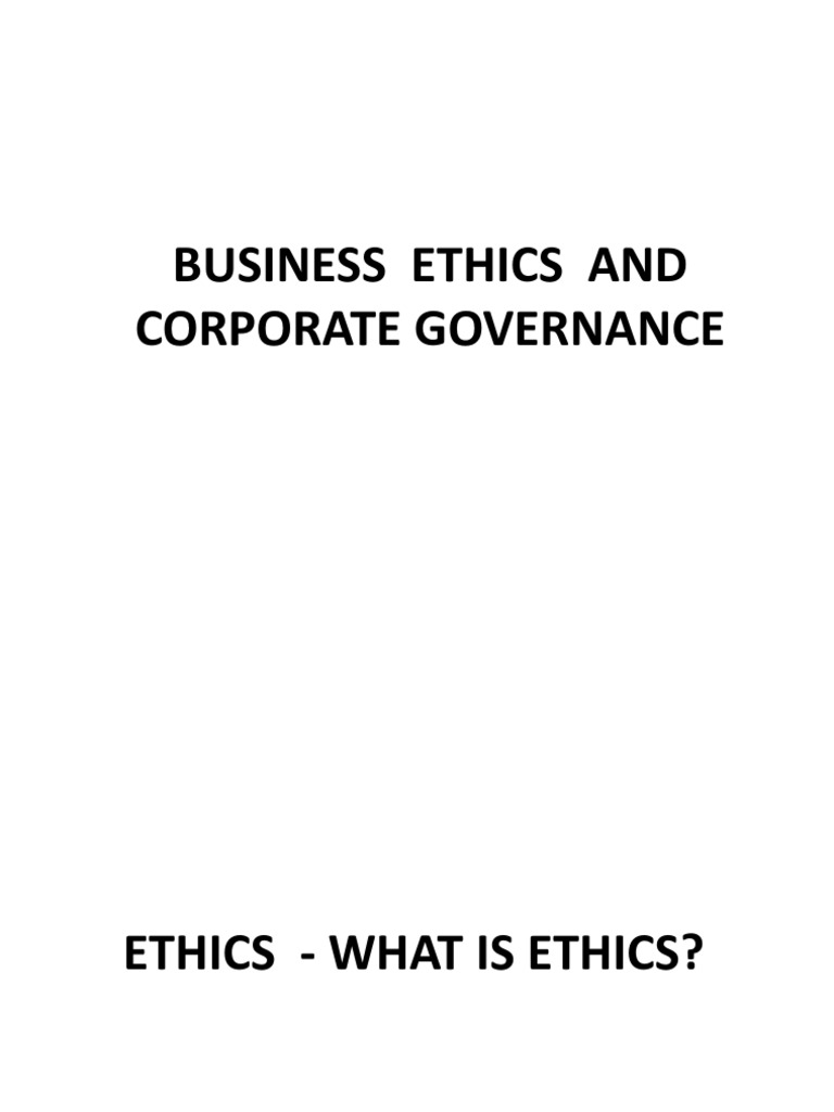 Business Ethics and Corporate Governance | PDF | Business Ethics ...
