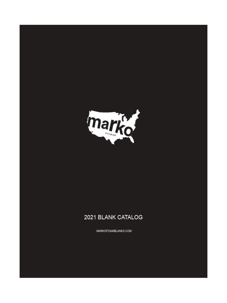 2021 Marko Foam Blanks Catalog | PDF | Credit Card | Cargo
