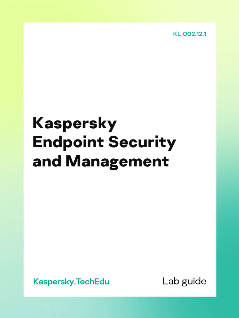 Kaspersky Endpoint Security Lab Guide | PDF | Installation (Computer Programs) | Computer Network