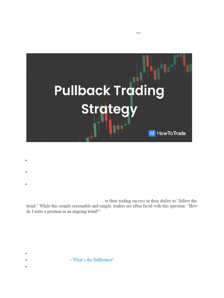 The Pullback Trading Strategy - How To Trade Pullbacks | PDF | Market Trend | Technical Analysis