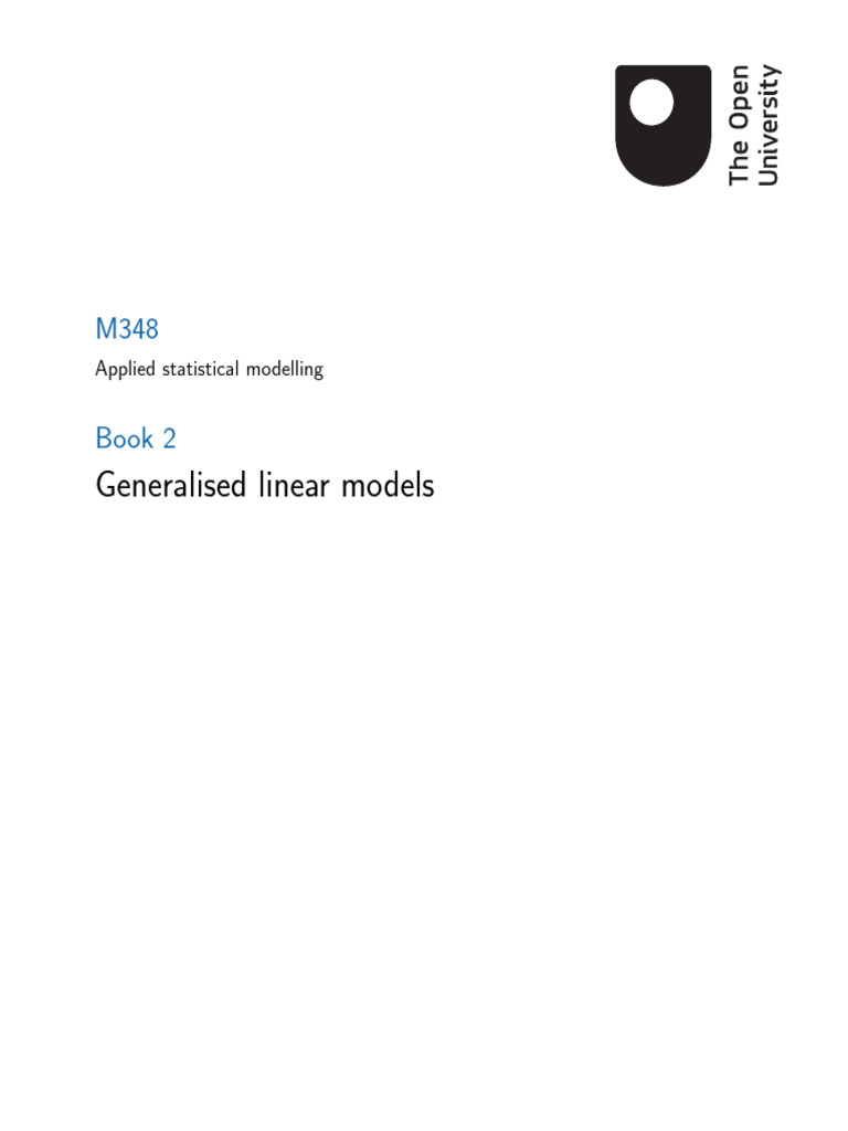 M348 Applied Statistical Modelling - Generalised Linear Models | PDF ...