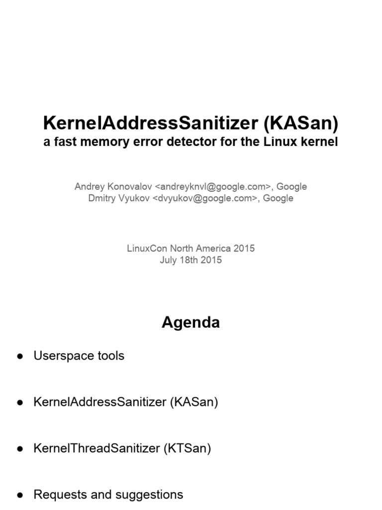 LinuxCon North America 2015 KernelAddressSanitizer | PDF | Computer Programming | Software