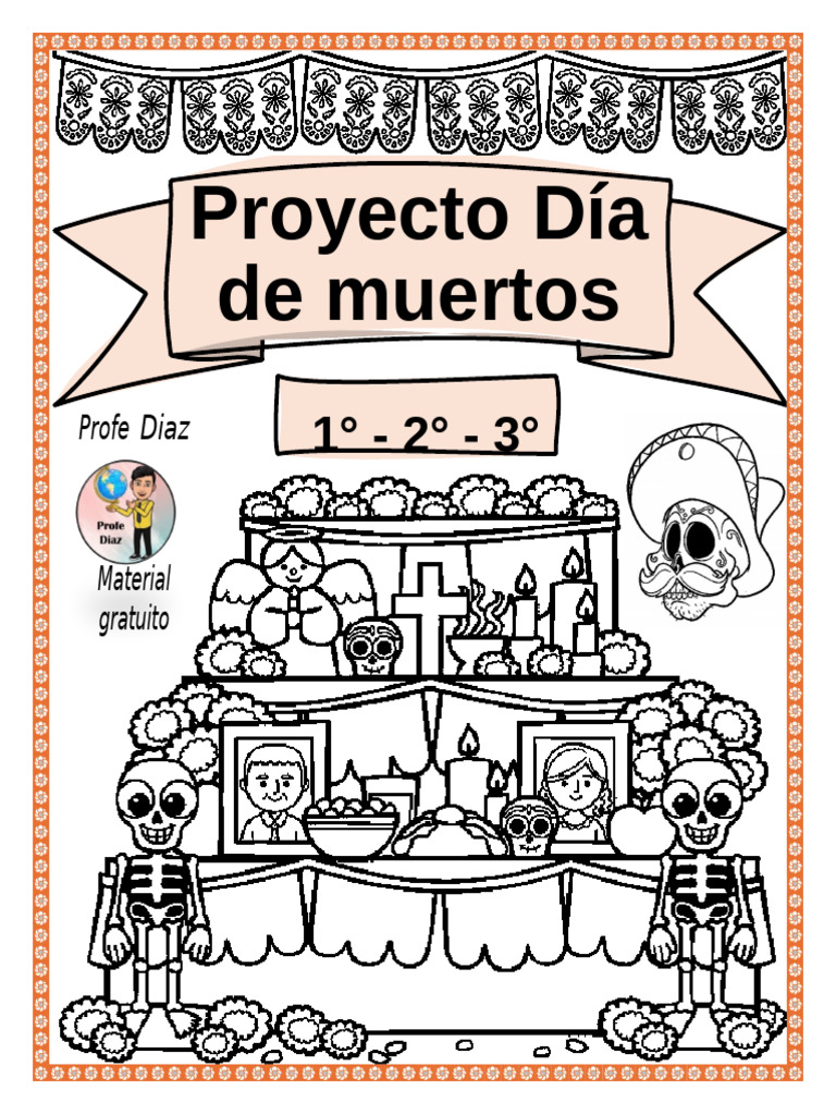 1°-2°-3° Proyecto Día de Muertos - Profe Diaz | PDF | Estudios de ...