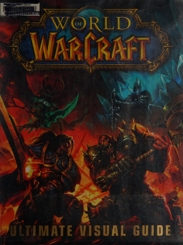 World of Warcraft Ultimate Visual Guide - Pleet, Kathleen, Author Stickney, Anne, Author - 2013 ...