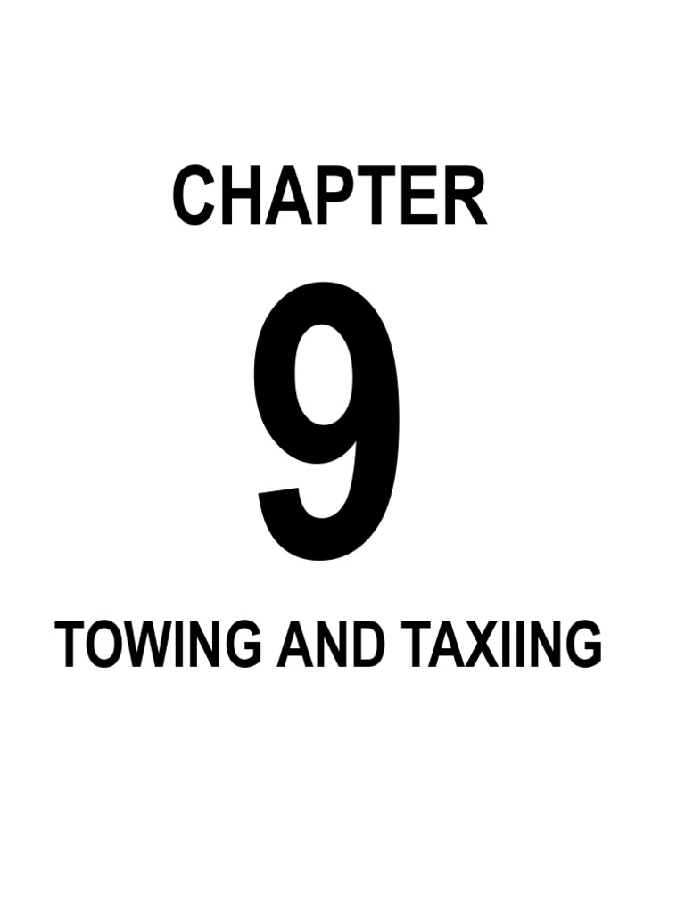 Chapter 9 - Towing and Taxiing | PDF | Cessna | Aerospace Companies Of ...
