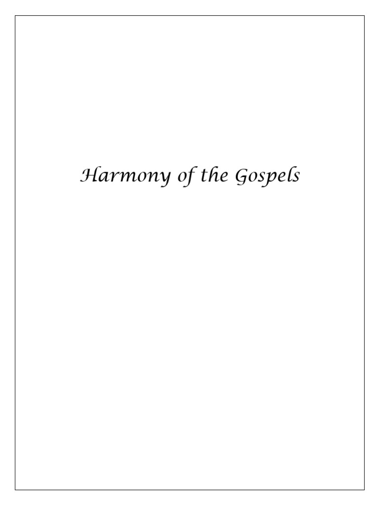 Harmony of The Gospels | PDF | Gospel Of Matthew | Jesus