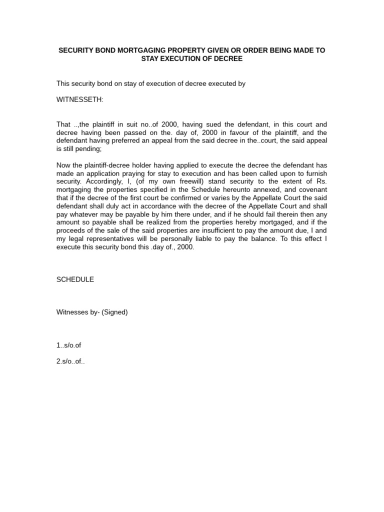 Security Bond Mortgaging Property Given or Order Being Made To Stay ...