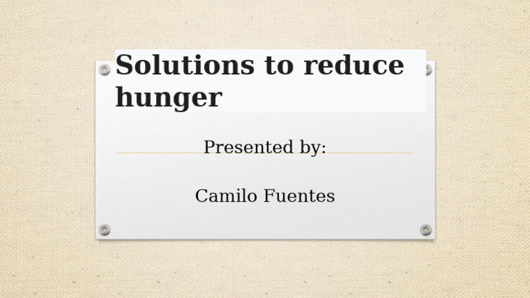 Solution To Reduce Hunger | PDF