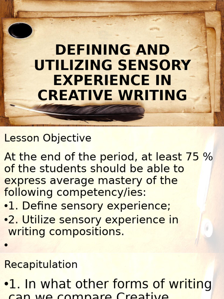 Defining and Utilizing Sensory Experience in Creative Writing | PDF | Experience | Senses