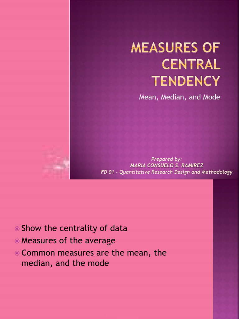 Central Tendency: Mean, Median, Mode | PDF | Mean | Mode (Statistics)